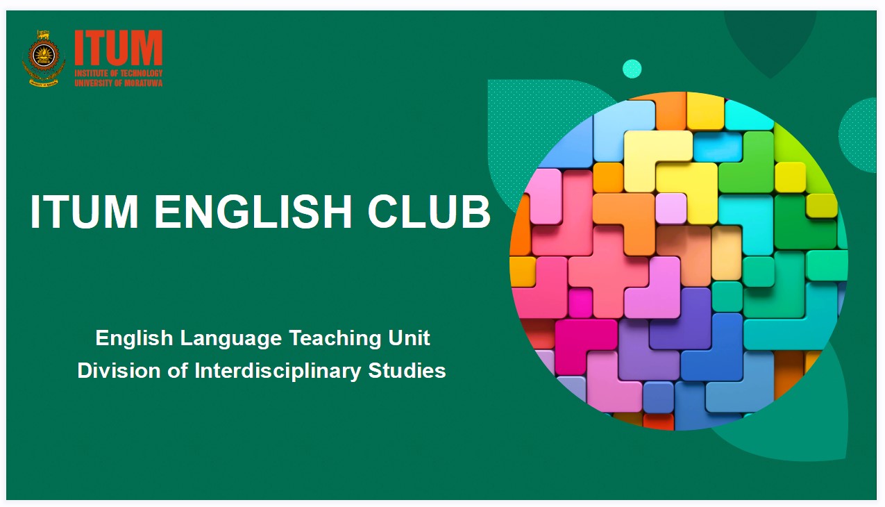 English Language Teaching Unit | ITUM - University of Moratuwa